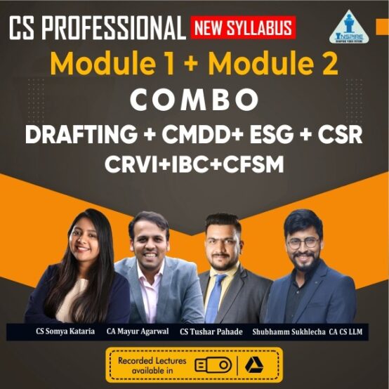 CS Professional (Module 1+ Module 2 combo )New Syllabus - Inspire Academy